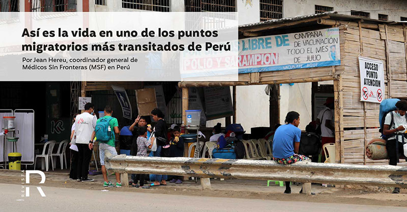 Así es la vida en uno de los puntos migratorios más transitados de Perú ...